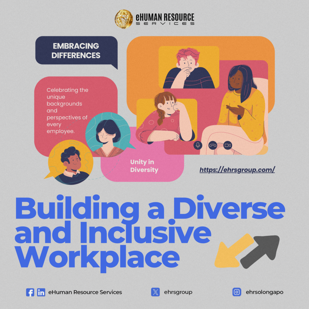 Building a Diverse and Inclusive Workplace: Embracing Differences ...